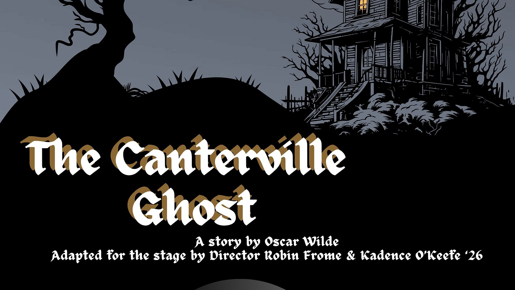 Shepaug Dramatics Presents "The Canterville Ghost" - Explore Washington CT