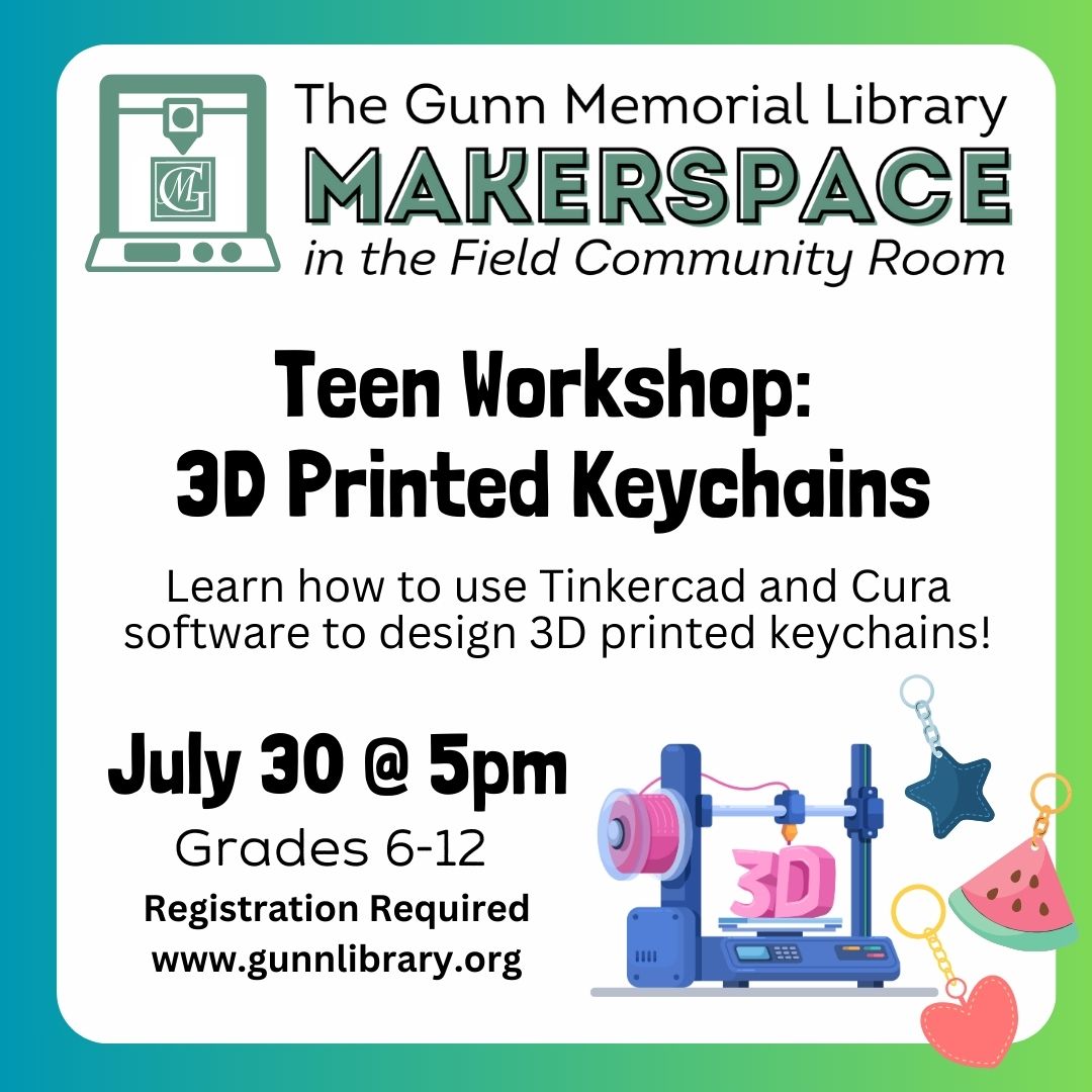 Library Makerspace - Teen Workshop: 3D Printed Key Chains - Explore Washington CT