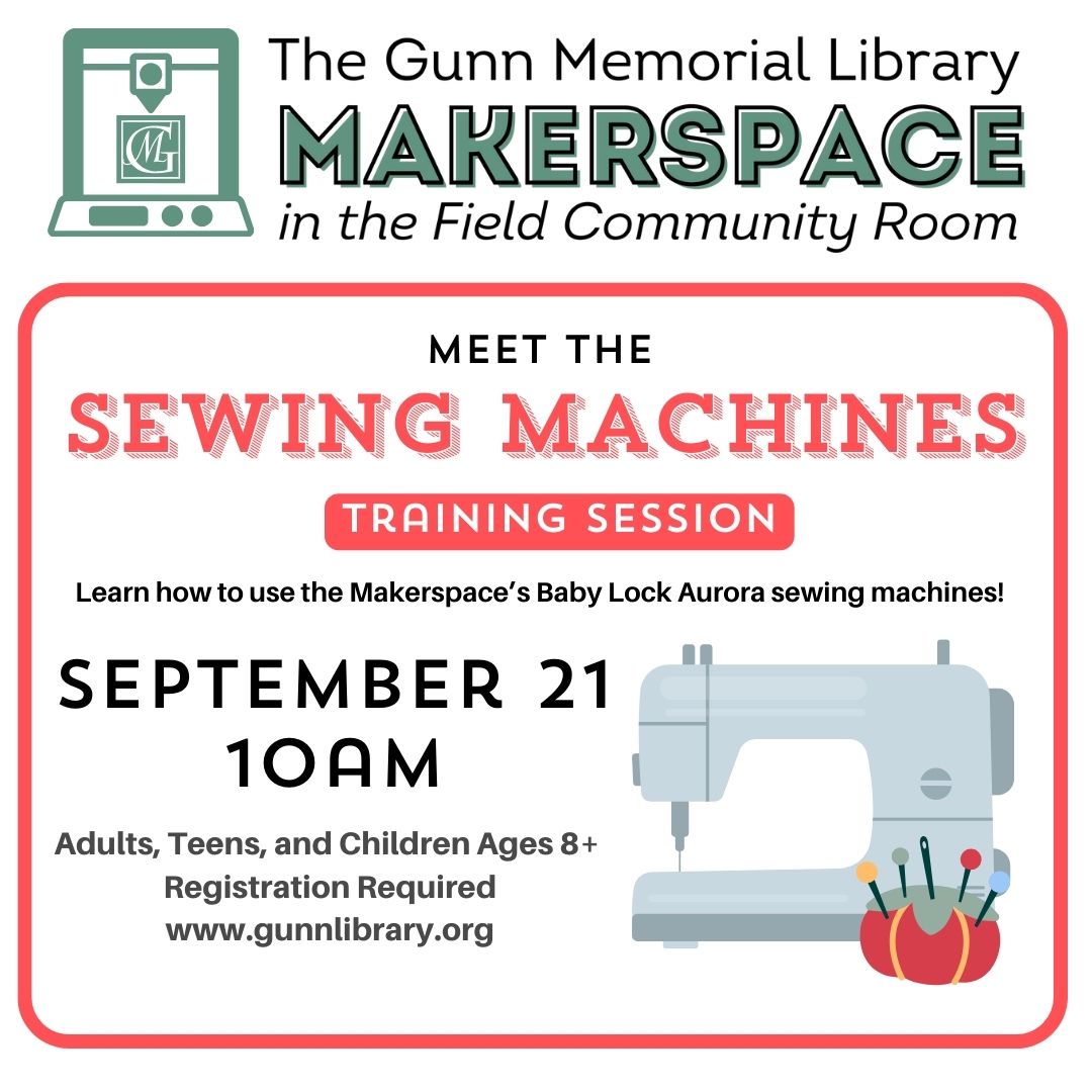 Makerspace - Meet the Sewing Machine - Explore Washington CT