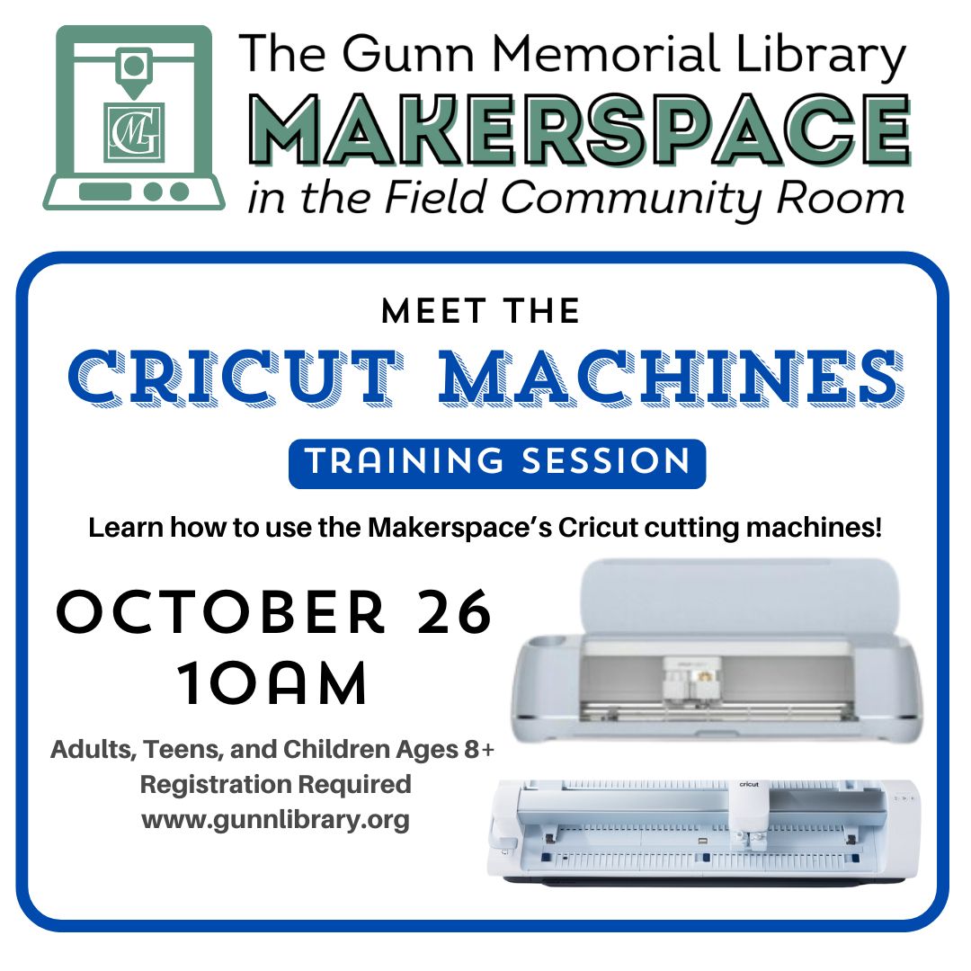 Makerspace - "Meet the Cricut" Orientation - Explore Washington CT