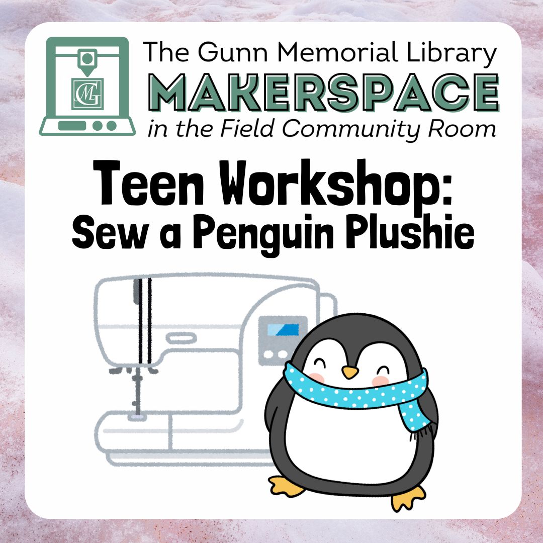 Teen Workshop - Sew a Penguin Plushie - Explore Washington CT