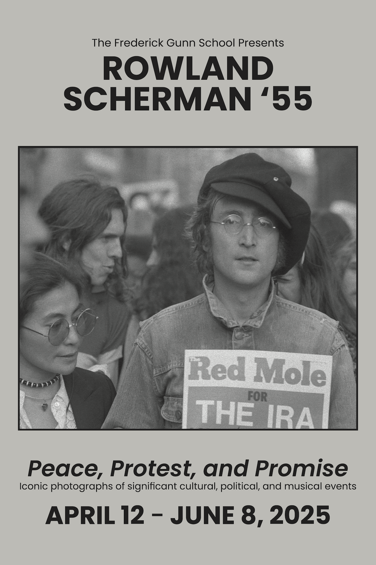 LAST CHANCE "Rowland Scherman '55: Peace Protest, and Promise" Exhibit ...